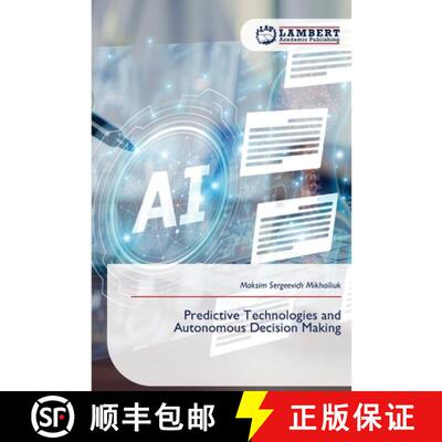 【3-4周达】Predictive Technologies and Autonomous Decision Making (Aufl.) [9786209825323]