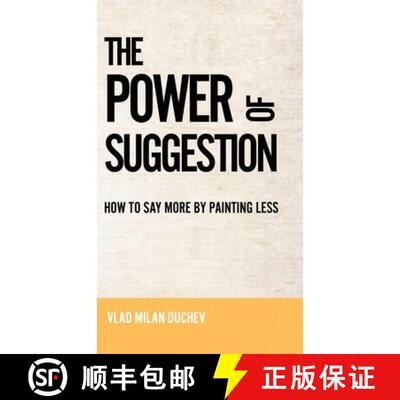 【3-4周达】精装 THE POWER OF SUGGESTION: HOW TO SAY MORE BY PAINTING LESS [9798295891274]