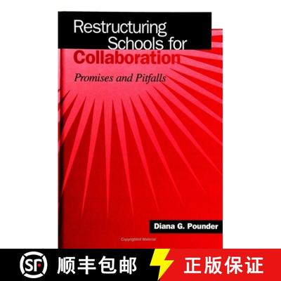 【3-4周达】Restructuring Schools for Collaboration : Promises and Pitfalls [9780791437469]