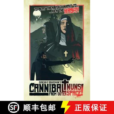 【3-4周达】Cannibal Nuns from Outer Space! [9781999751234]