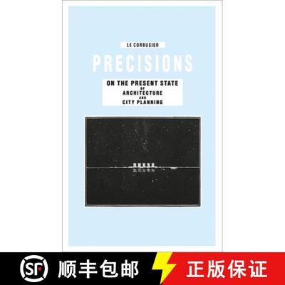 【3-4周达】Precisions on the Present State of Architecture and City Planning [9783906027654]