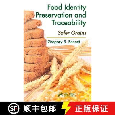 【3-4周达】Food Identity Preservation and Traceability: Safer Grains [9781439804865]