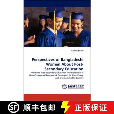 预订 Perspectives of Bangladeshi Women about Post-Secondary Education [9783843391177]