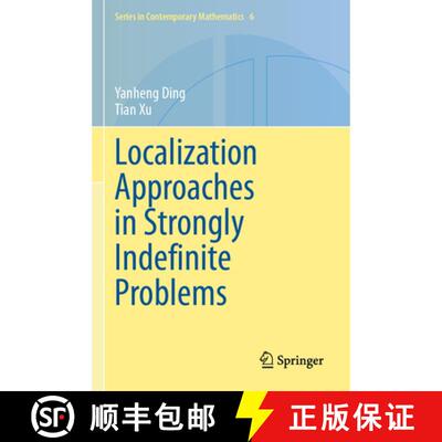 【3-4周达】Localization Approaches in Strongly Indefinite Problems [9789819795413]