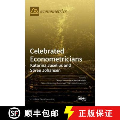 【3-4周达】精装 Celebrated Econometricians: Katarina Juselius and Søren Johansen [9783036549699]