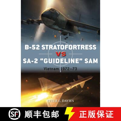 【3-4周达】B-52 Stratofortress vs SA-2 Guideline SAM: Vietnam 1972–73 [9781472823625]