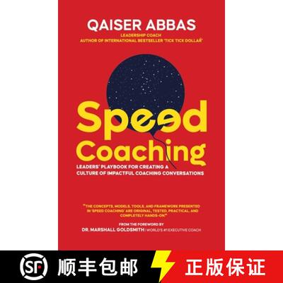 【3-4周达】Speed Coaching: Leaders' Playbook for Creating a Culture of Impactful Coaching Conversations [9798765244098]