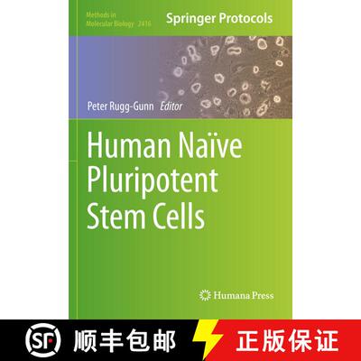 【3-4周达】Human Naïve Pluripotent Stem Cells [9781071619100]