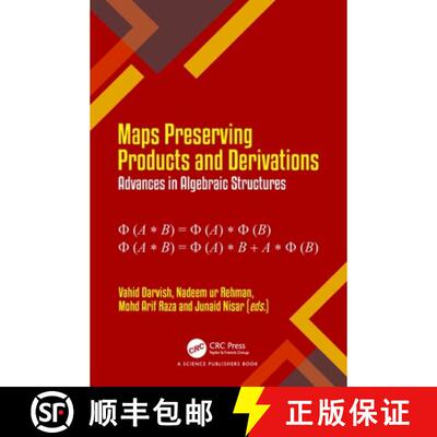 【3-4周达】精装 Maps Preserving Products and Derivations: Advances in Algebraic Structures [9781041083450]