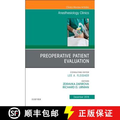 【3-4周达】精装 Preoperative Patient Evaluation, an Issue of Anesthesiology Clinics: Volume 36-4 [9780323643085]