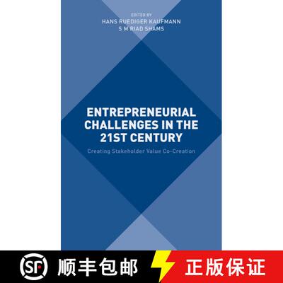 【3-4周达】Entrepreneurial Challenges in the 21st Century: Creating Stakeholder Value Co-Creation (1s... [9781137479747]