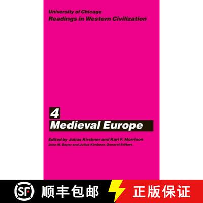 【3-4周达】University of Chicago Readings in Western Civilization, Volume 4, Volume 4: Medieval Europe [9780226069432]