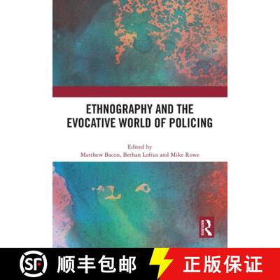 【3-4周达】Ethnography and the Evocative World of Policing [9781032595894]