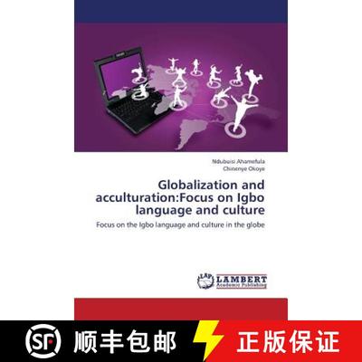 预订 Globalization and Acculturation: Focus on Igbo Language and Culture [9783659419577]