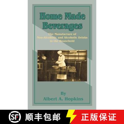 【3-4周达】Home Made Beverages: The Manufacture of Non-Alcoholic and Alcoholic Drinks in the Household [9781589635319]