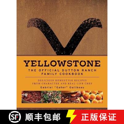 【3-4周达】精装 Yellowstone: The Official Dutton Ranch Family Cookbook [9781803367187]