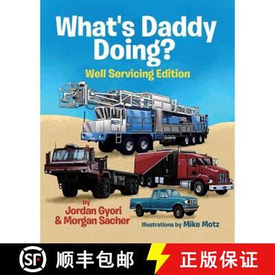 【3-4周达】What's Daddy Doing? Well Servicing Edition [9781732413023]