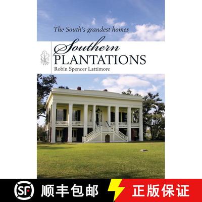 【3-4周达】Southern Plantations: Antebellum Mansions and Great Houses [9780747811022]
