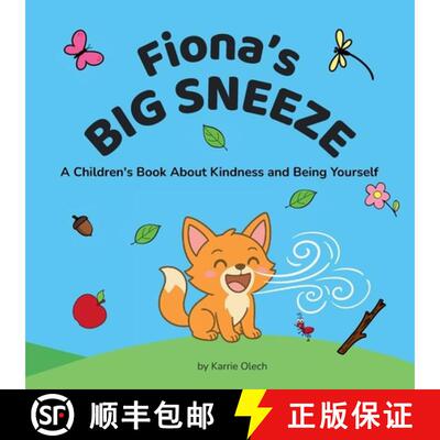 【3-4周达】Fiona's Big Sneeze: A Children's Book About Kindness and Being Yourself [9781069911254]