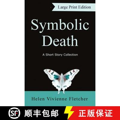 【3-4周达】Symbolic Death: A Short Story Collection (Large Print) [9780473508203]