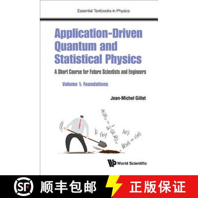 【3-4周达】Application-Driven Quantum and Statistical Physics: A Short Course for Future Scientists a... [9781786345547]