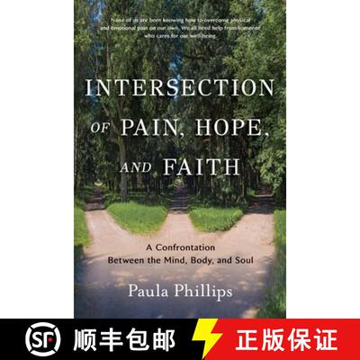 【3-4周达】Intersection of Pain, Hope, and Faith: A Confrontation Between the Mind, Body, and Soul [9798998589003]
