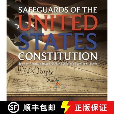 【3-4周达】Safeguards of the United States Constitution | Books on American System Grade 4 | Children... [9781541959866]