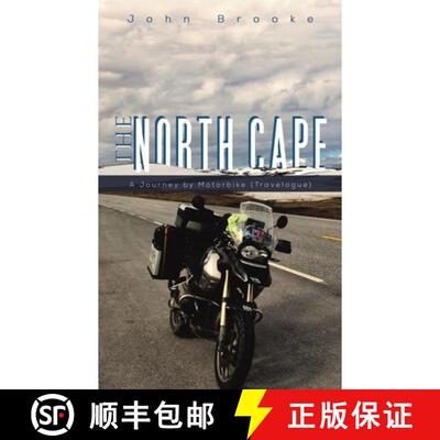 【3-4周达】North Cape: A Journey by Motorbike (Travelogue) [9781528939621]