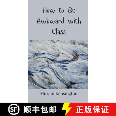 【3-4周达】精装 How to Be Awkward with Class [9783690851893]