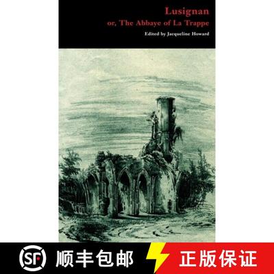 【3-4周达】Lusignan; or, The Abbaye of La Trappe [9781941147740]