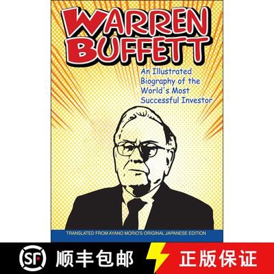 【3-4周达】Warren Buffett: An Illustrated Biography Of The World'S Most Successful Investor [Wiley金融] [9780470821534]