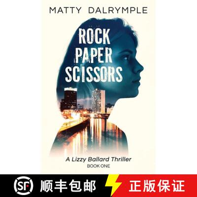 【3-4周达】Rock Paper Scissors: A Lizzy Ballard Thriller [9780986267529]