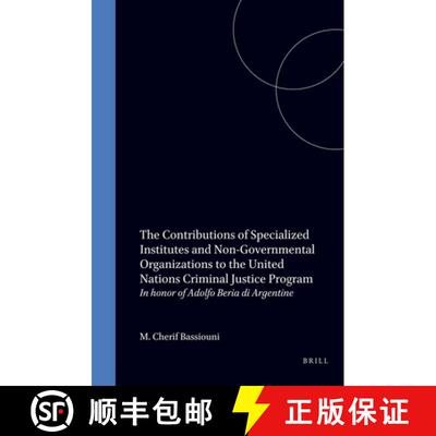 预订 The Contributions of Specialized Institutes and Non-Governmental Organizations to the United Nat... [9789041101396]