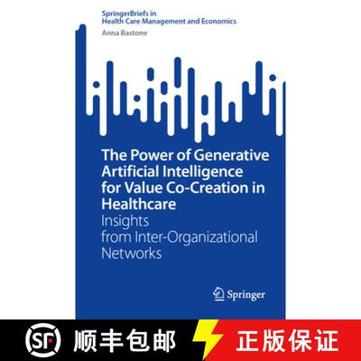 【3-4周达】The Power of Generative Artificial Intelligence for Value Co-Creation in Healthcare: Insig... [9783032142979]