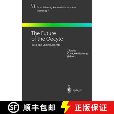 【3-4周达】The Future of the Oocyte: Basic and Clinical Aspects [9783662049624]