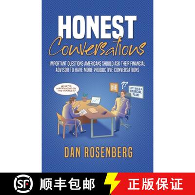 【3-4周达】Honest Conversations: Important Questions Americans Should Ask Their Financial Advisor to ... [9780983174837]