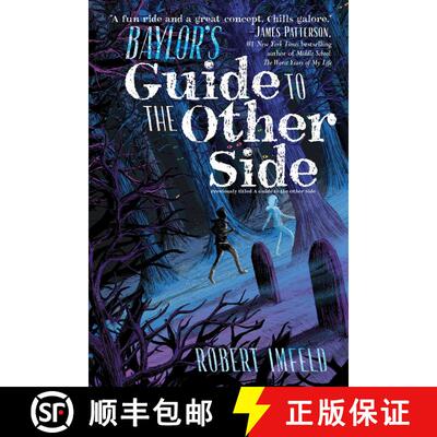 【3-4周达】Baylor's Guide to the Other Side (Reprint) [9781481466370]