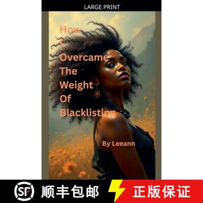 【3-4周达】How I Overcame The Weight Of Blacklisting [9798233092985]