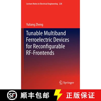【3-4周达】精装 Tunable Multiband Ferroelectric Devices for Reconfigurable RF-Frontends [9783642357794]