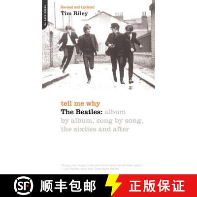 【3-4周达】Tell Me Why: The Beatles: Album by Album, Song by Song, the Sixties and After [9780306811203]