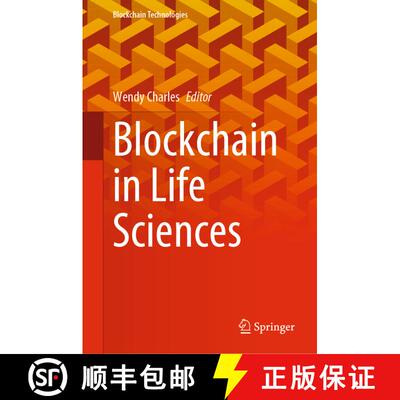 【3-4周达】精装 Blockchain in Life Sciences [9789811929755]