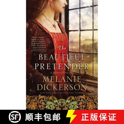 【3-4周达】The Beautiful Pretender: A Clean Fairy Tale Retelling Inspired by Beauty and the Beast and... [9780718026288]