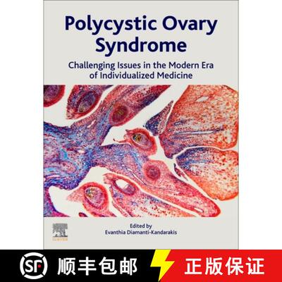 【3-4周达】Polycystic Ovary Syndrome: Challenging Issues in the Modern Era of Individualized Medicine [9780128230459]