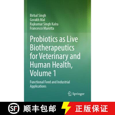 【3-4周达】Probiotics as Live Biotherapeutics for Veterinary and Human Health, Volume 1: Functional F... [9783031654572]