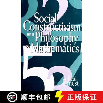 【3-4周达】Social Constructivism as a Philosophy of Mathematics [9780791435885]