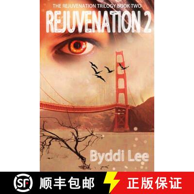【3-4周达】Rejuvenation Book 2: The Rejuvenation Trilogy [9780990769569]