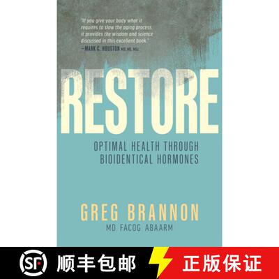 【3-4周达】Restore : Optimal Health through Bioidentical Hormones [9781642257502]