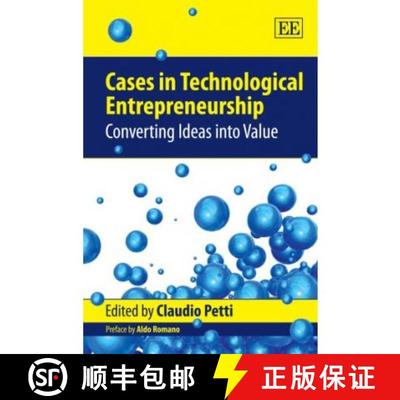 【3-4周达】Cases in Technological Entrepreneurship: Converting Ideas into Value: Converting Ideas int... [9781848441866]