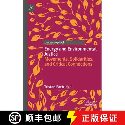 【3-4周达】精装 Energy and Environmental Justice : Movements, Solidarities, and Critical Connections [9783031097591]