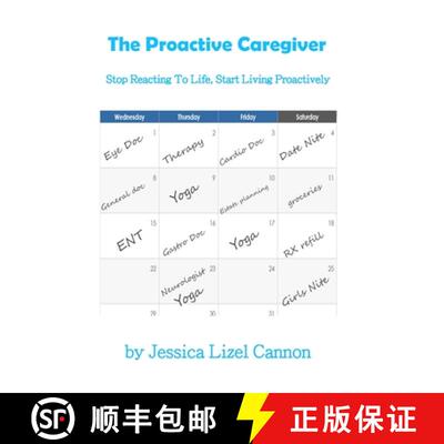 【3-4周达】精装 The Proactive Caregiver: Stop Reacting to Life, Start Living Proactively [9798985137705]